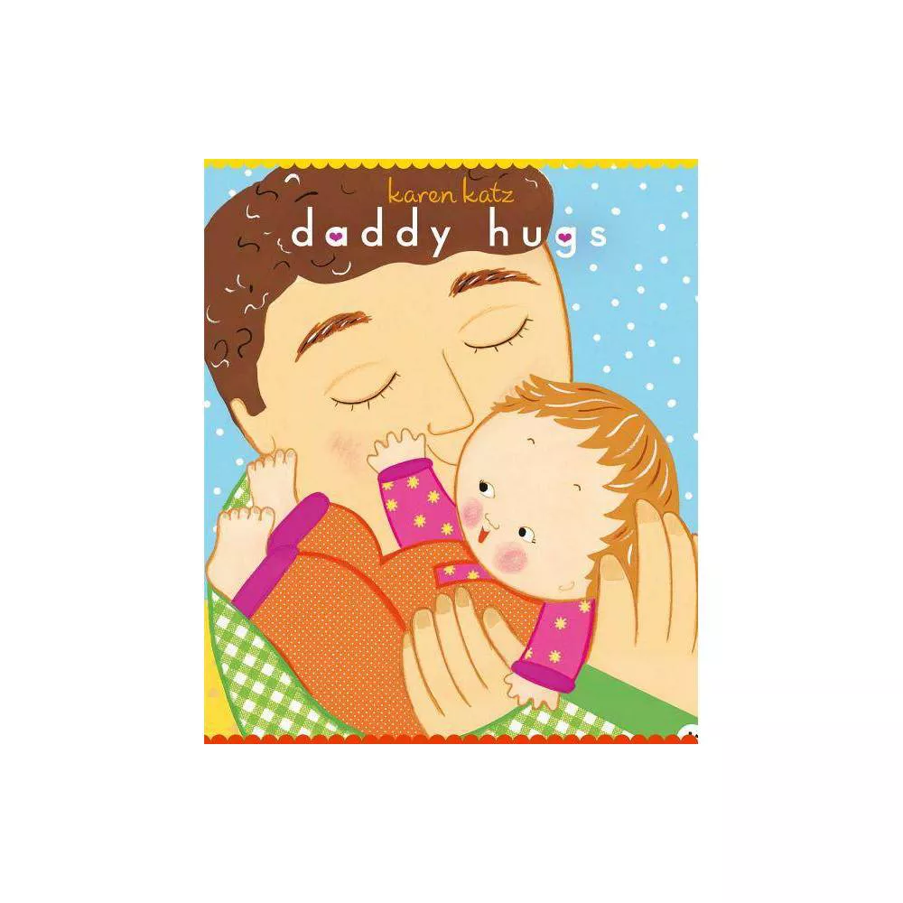 DADDY HUGS BOARD BOOK - Whistle Stop Hobby & Toy